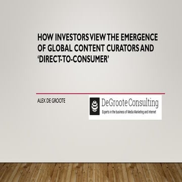 How investors view global content curators and direct to consumer | PPT