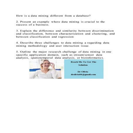 How is a data mining different from a database 2. Present an ex | DOCX