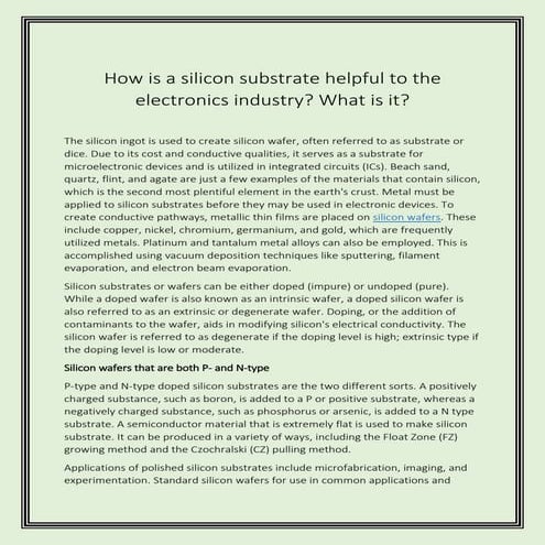 How is a silicon substrate helpful to the electronics industry? What is ...