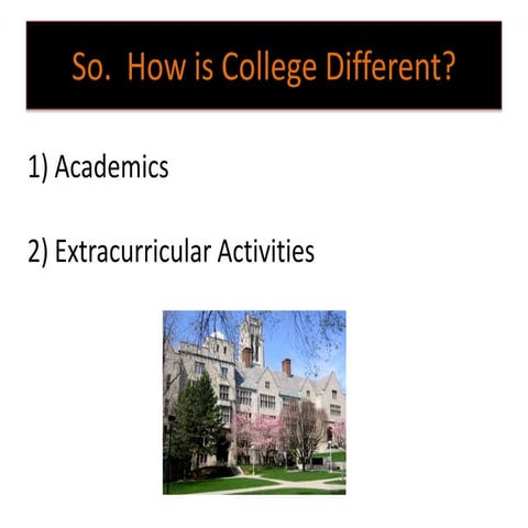 How is college different? | PPTX