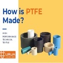 How is PTFE made? | PDF