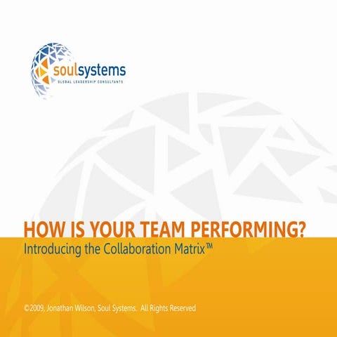 How Is Your Team Performing? Introducing the Collaboration Matrix | PPT