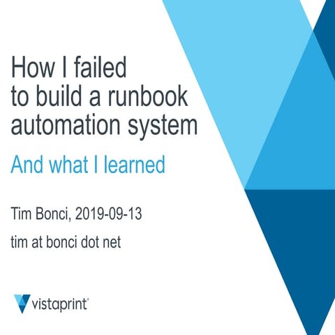 How I failed to build a runbook automation system | PPT