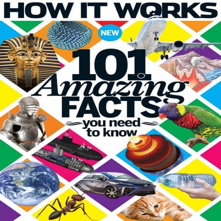 How it works book of 101 amazing facts you need to know volume 2 | PDF