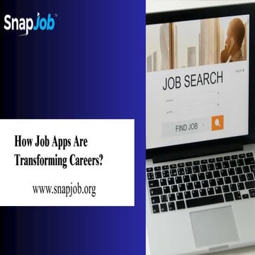 How Job Apps Are Fastly Transforming Careers? | PPT