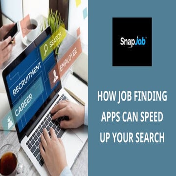 How Job Finding Apps Can Speed Up Your Search | PPTX