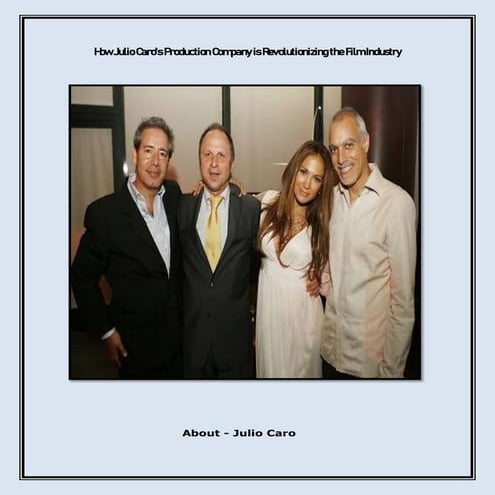 Julio Caro Film Producer | PPT
