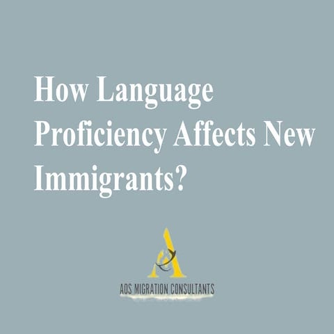how language proficiency affects new immigrants.pptx