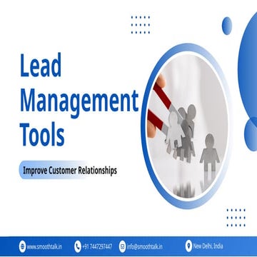 How Lead Management Tools Improve Customer Relationships | PPT