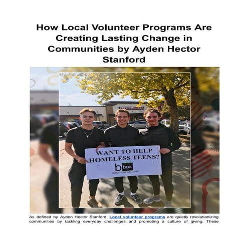 How Local Volunteer Programs Are Creating Lasting Change in Communities ...