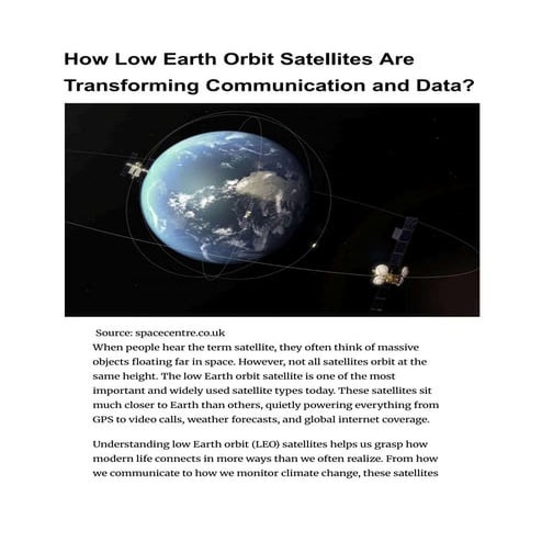 How Low Earth Orbit Satellites Are Transforming Communication and Data_.pdf