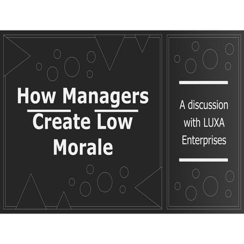 How Managers Create Low Morale | PPT