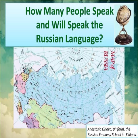 How many people speak and will speak the russian language | PPT