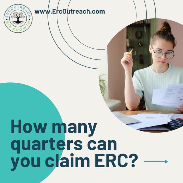 How many quarters can you claim ERC? | PDF
