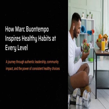 Marc Buontempo: Motivating Change, One Habit at a Time | PDF