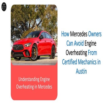 Know the Causes Behind the Engine Overheating Issues | PPTX