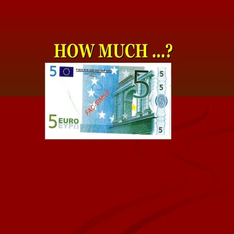 How much | PPT