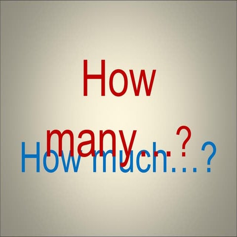 How much...how many | PPT