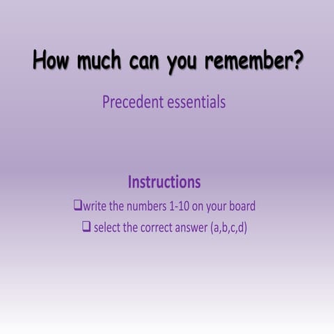 How much can you remember (precedent) | PPT