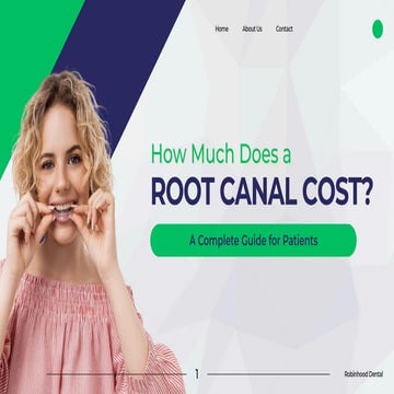 How Much Does a Root Canal Cost A Complete Guide for Patients | PDF