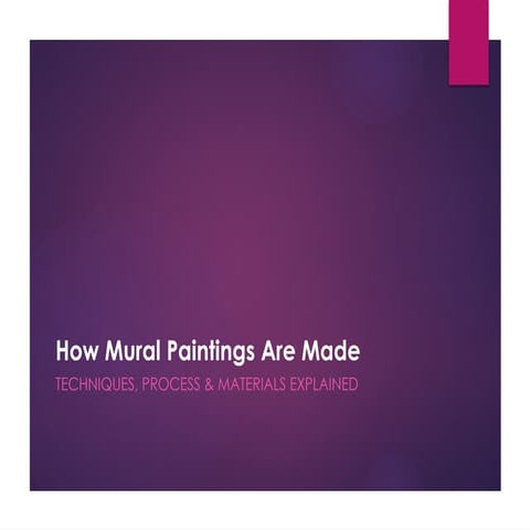 How Mural Paintings Are Made: Techniques, Process & Materials Explained ...