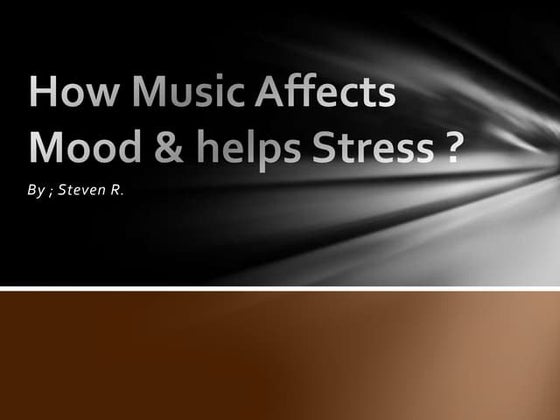 The Influence of Music. | PPTX | Music | Entertainment