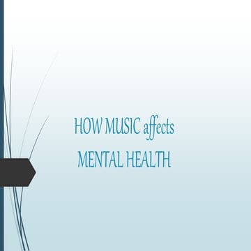 HOW MUSIC HELPS IN MENTAL HEALTH ppt.pptx