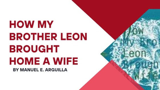 How my brother leon brought home a wife | PPTX