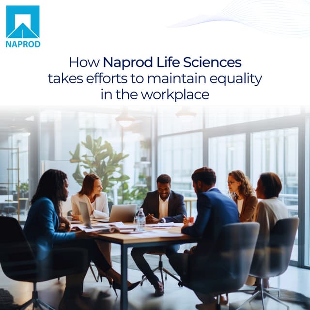 How Naprod Life Sciences Takes Efforts Maintain Equality in The ...