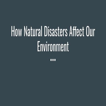 How Natural Disasters Affect Our Environment | PDF