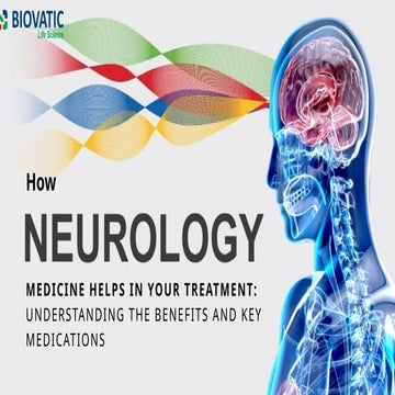 How Neurology Medicine Helps in Your Treatment : Understanding the ...