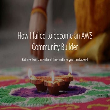 How NOT to become an AWS Community Builder.pptx