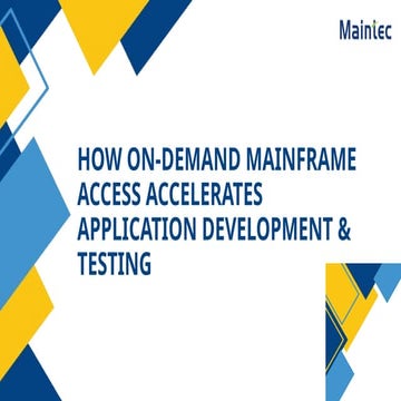 How On-Demand Mainframe Access Accelerates Application Development ...