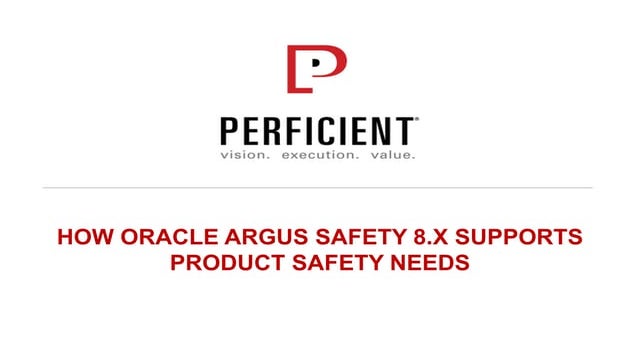 Integrating Oracle Argus Safety with other Clinical Systems Using Argus ...