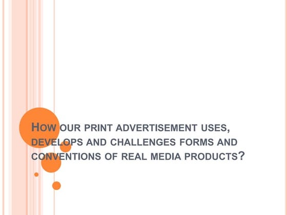 Codes and conventions of Print Ads | PPT