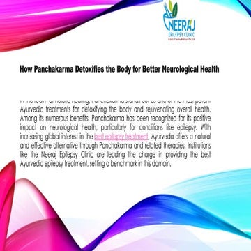 How Panchakarma Detoxifies the Body for Better Neurological.pptx