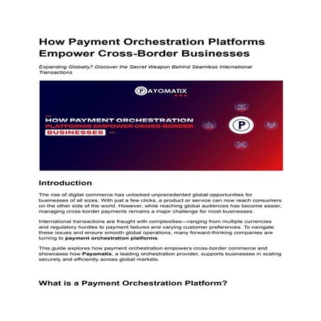 How Payment Orchestration Platforms Empower Cross-Border Businesses.pdf