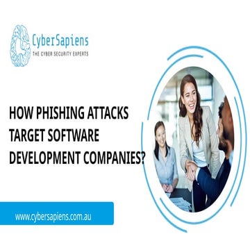 How Phishing Attacks Target Software Development Companies? | PPTX