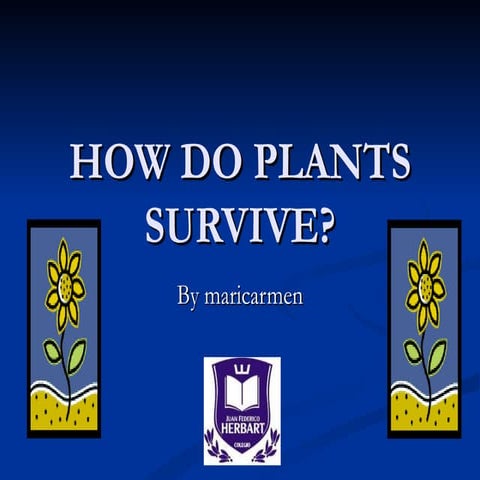 Howplantssurvuve | PPT