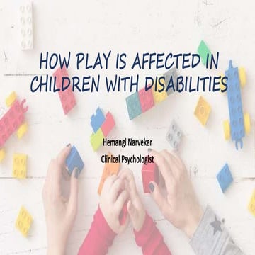 How Play is affected in Children with Disabilities | PPTX