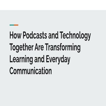 How Podcasts and Technology Together Are Transforming Learning and ...