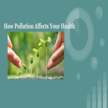 Effect of Pollution on Health By Dr Ashish Panwar | PPTX