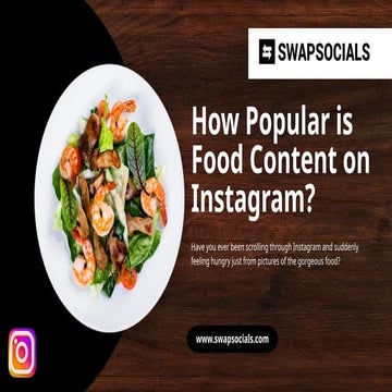 How Popular is Food Content on Instagram.pptx | Food Movements | Food ...
