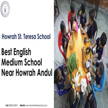 Best English Medium School at Howrah Andul – Howrah St. Teresa | PPTX