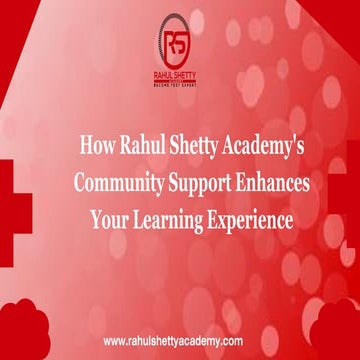 How Rahul Shetty Academys Community Support Enhances Your Learning