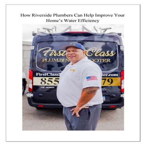 How Riverside Plumbers Can Help Improve Your Home’s Water Efficiency | PDF