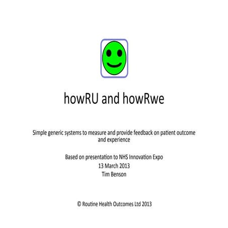 howRU and howRwe at NHS Expo 2013 | PPT