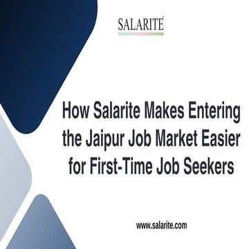 How Salarite Makes Entering the Jaipur Job Market Easier for First-Time ...