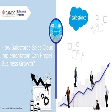 How Salesforce Sales Cloud Implementation Can Propel Business Growth ...