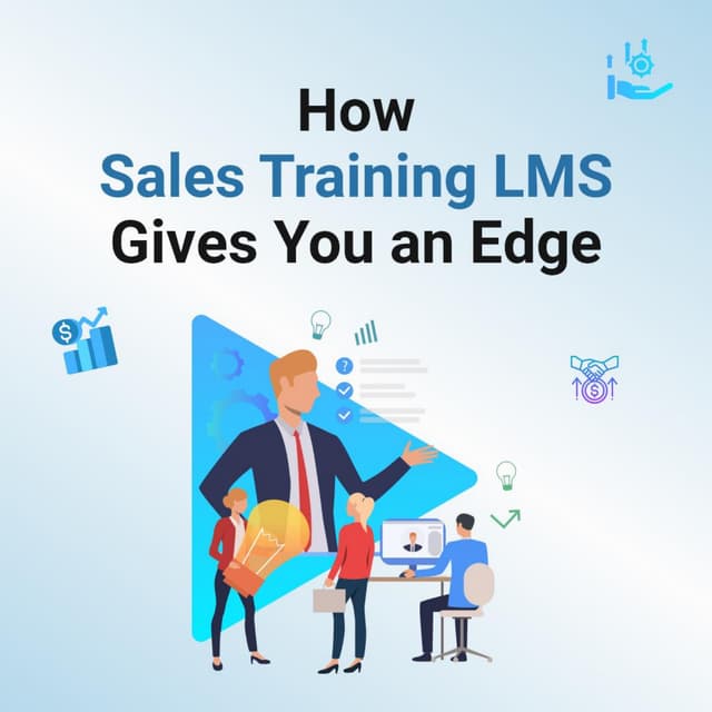 How sales training LMS gives you an edge.pdf | Sales | Business